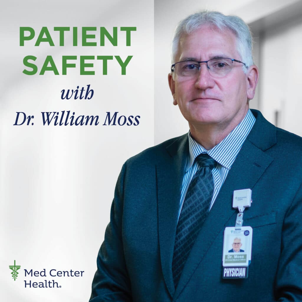Med Center Health announces new patient safety podcast with Dr. William ...