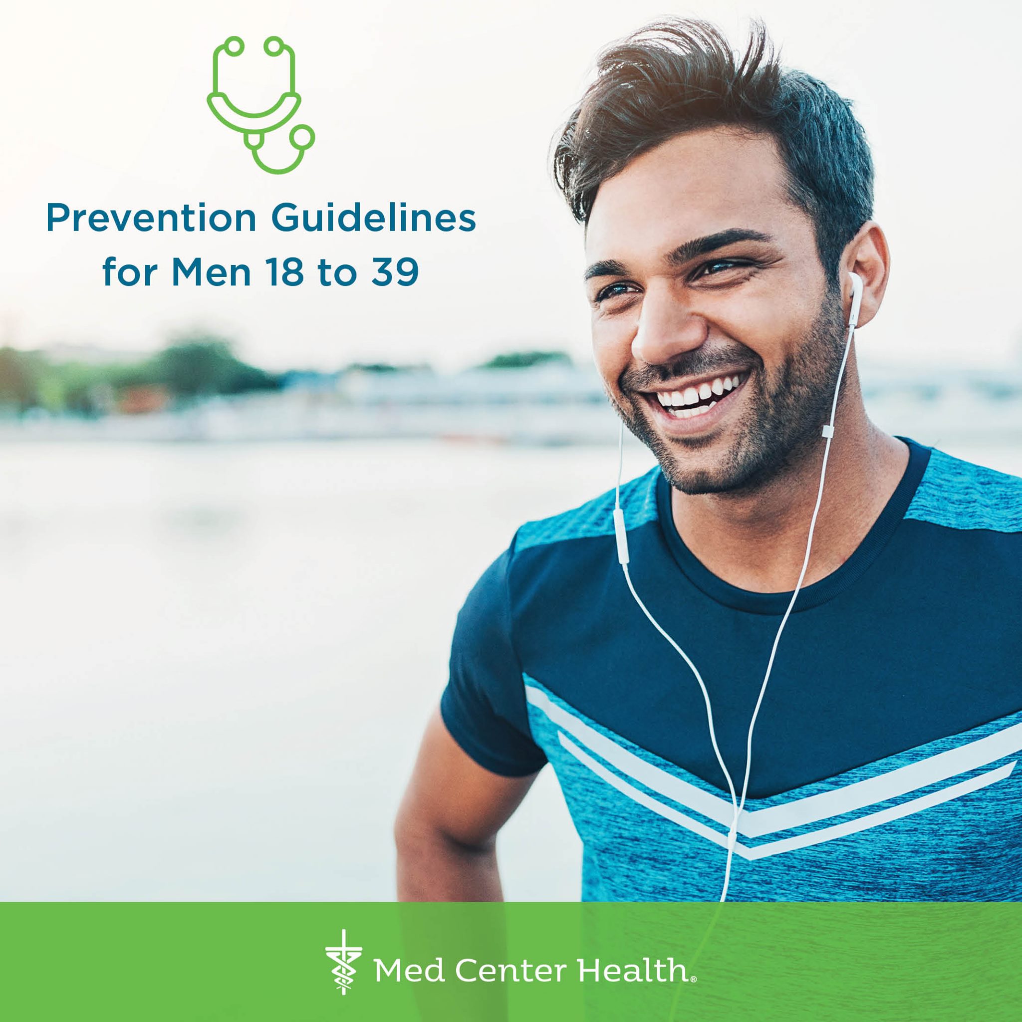 Prevention Guidelines for Men 18-39 – Med Center Health